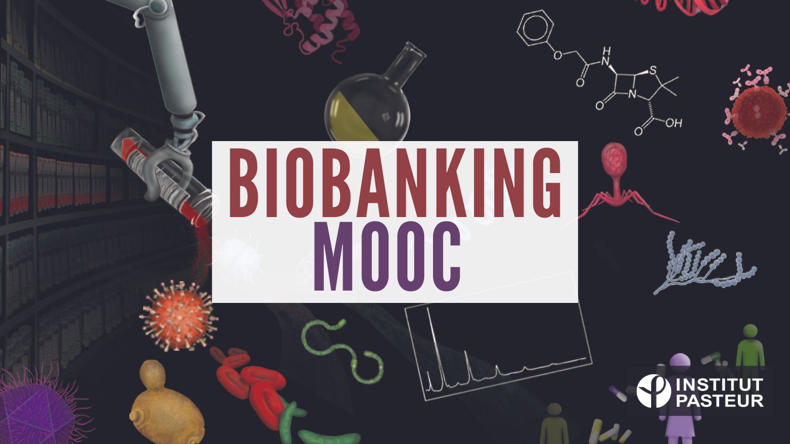 Biobanking MOOC - Research - Institut Pasteur